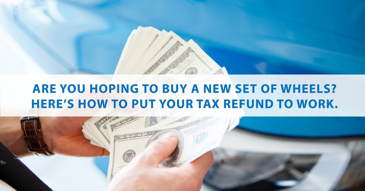 How To Use Your Tax Refund For a New Car Purchase